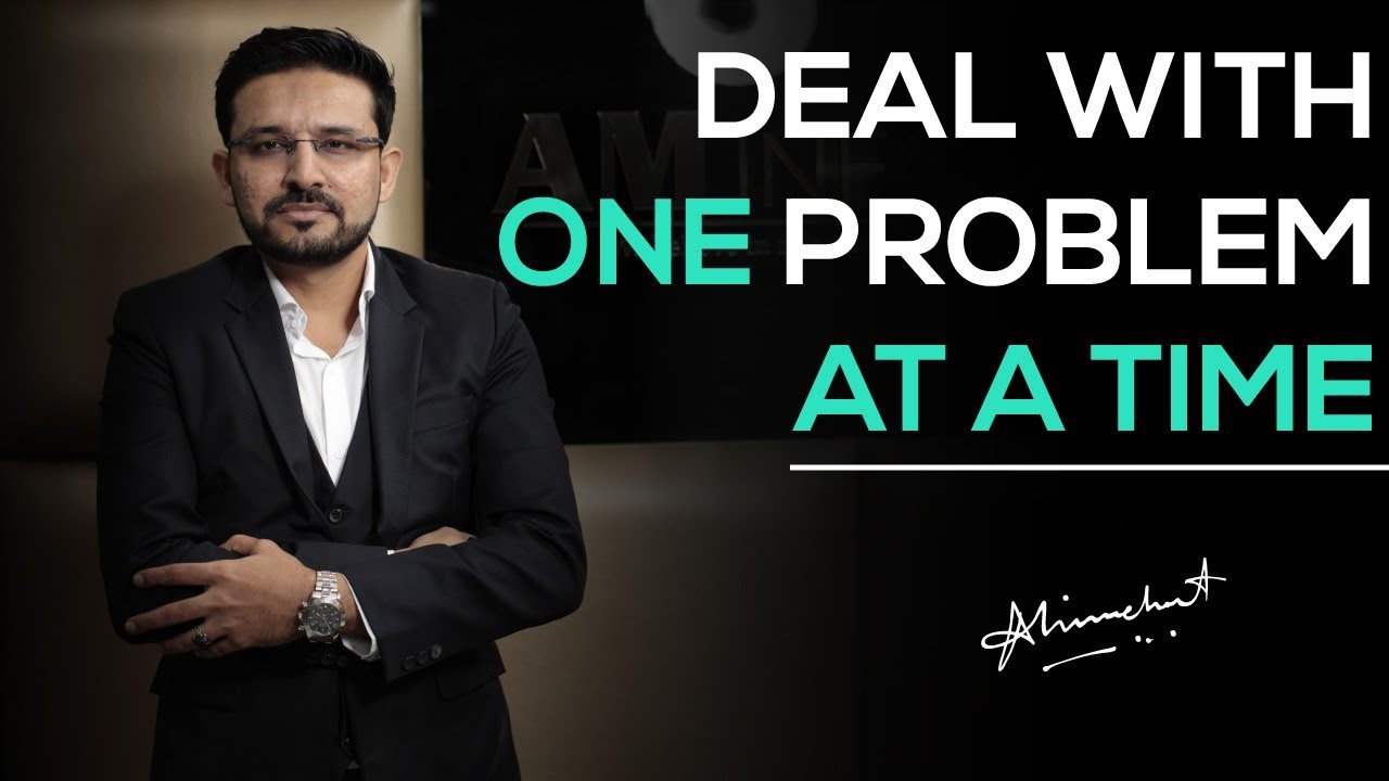 Deal With One Problem At A Time | Ali Merchant - YouTube