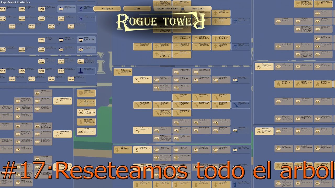 Rogue Tower#17: Reseteamos todo el árbol - YouTube