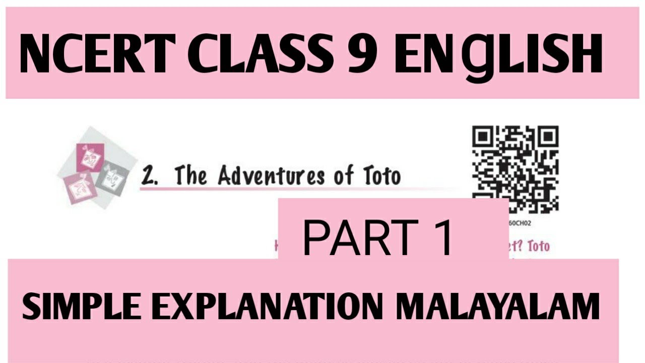 NCERT CLASS 9|SUPPLEMENTARY READER CHAPTER 2|THE ADVENTURES OF TOTO ...