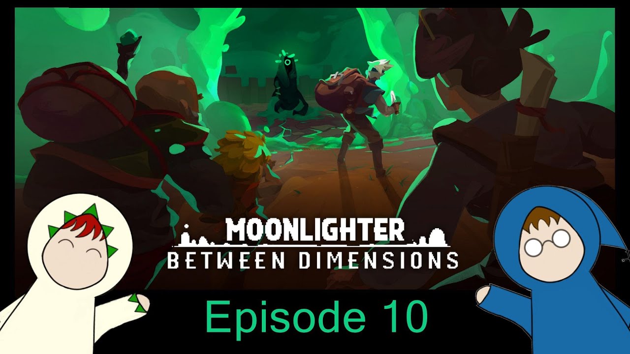 Upgraded Progression - Moonlighter: Between Dimensions Ep. 10 - YouTube