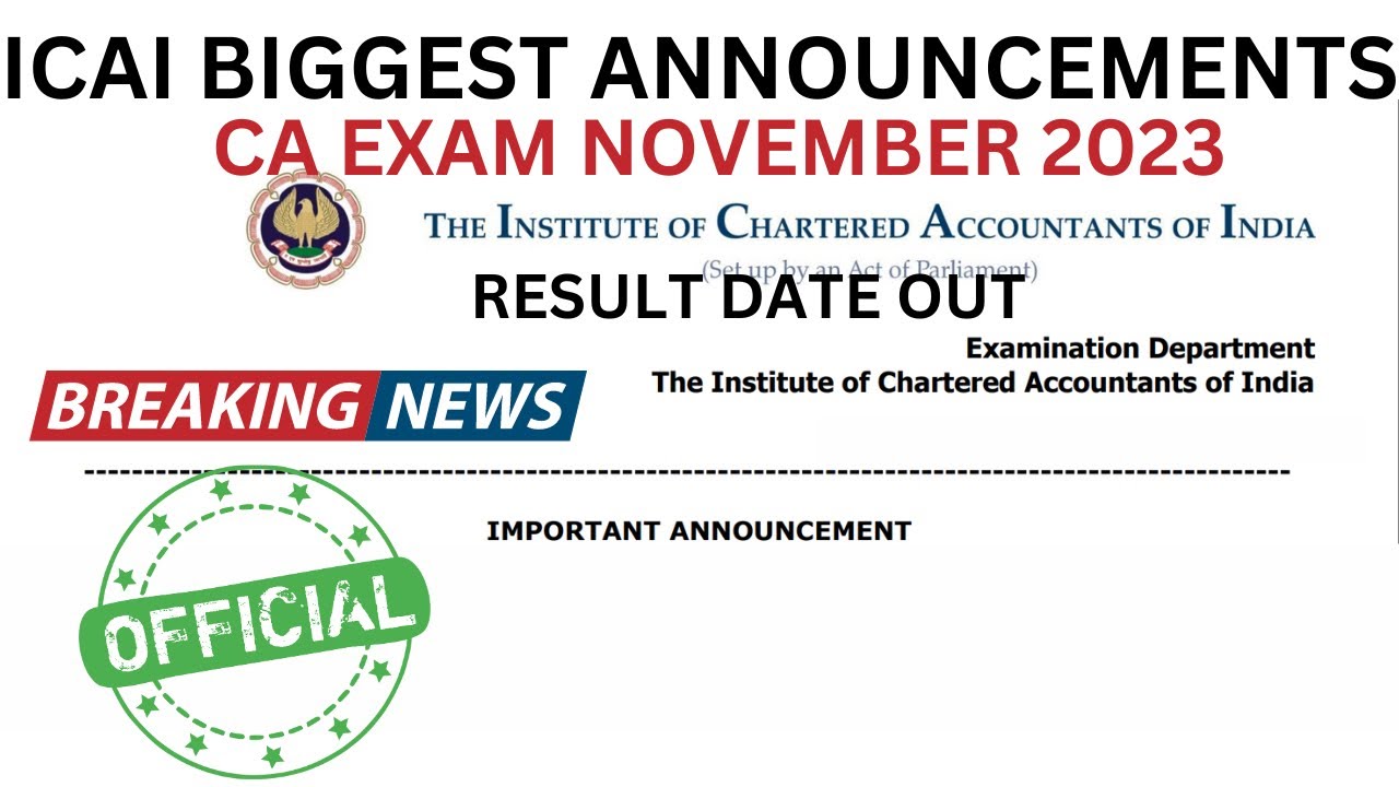 Breaking News | CA Exam November 2023 Result date declared By ICAI ...