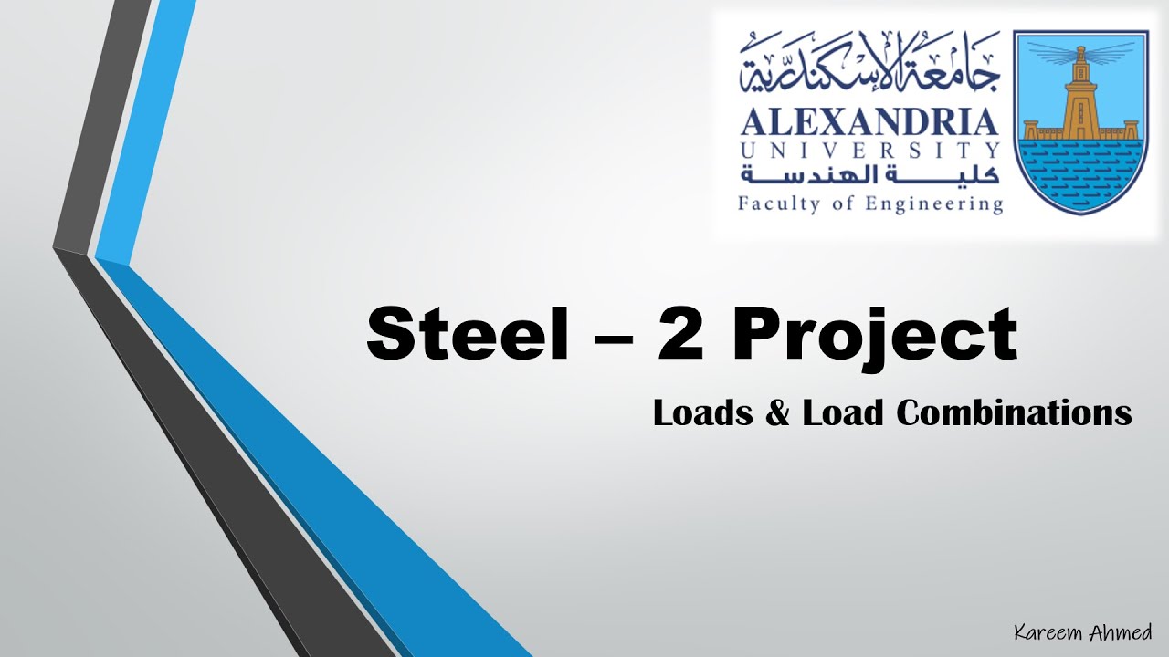 Steel - 2 Project || Loads & Load Combinations part (1) - YouTube