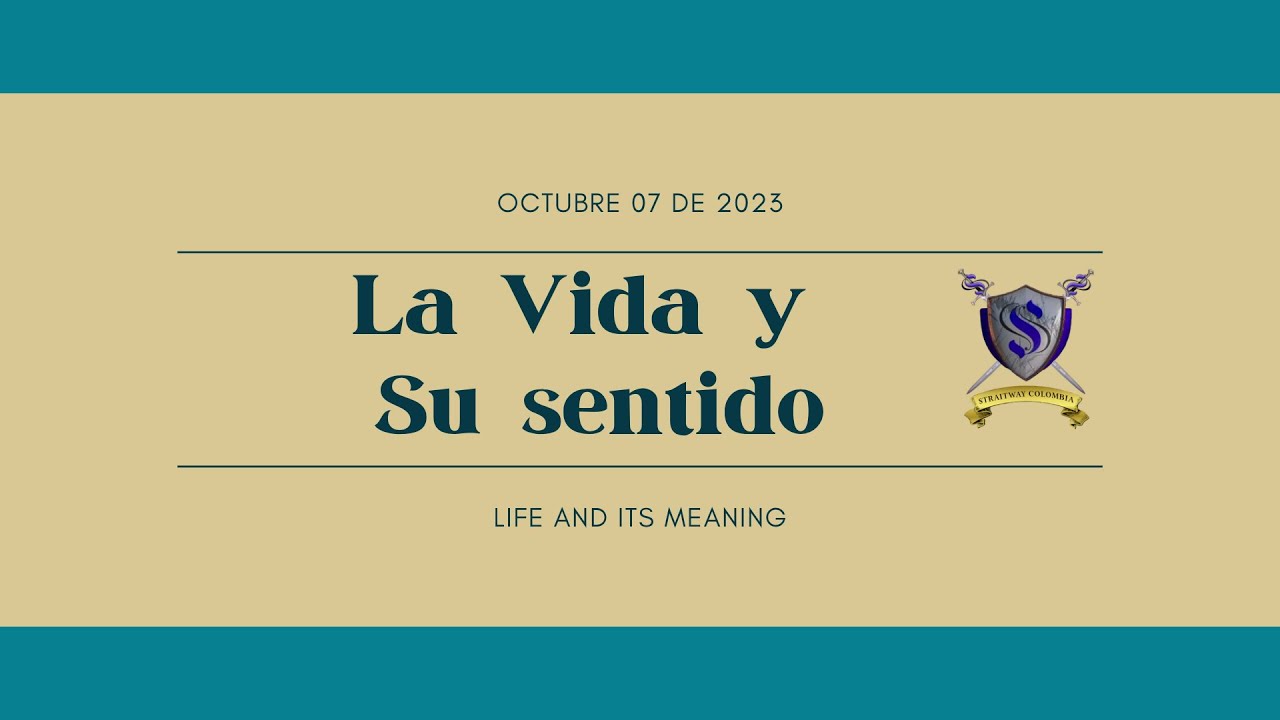La Vida y Su Sentido - Life and Its meaning - YouTube