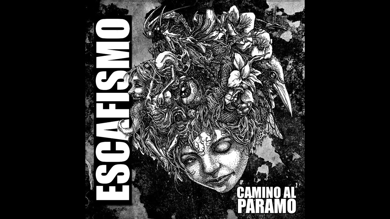 Escafismo - Camino Al Paramo (Full Album) - YouTube