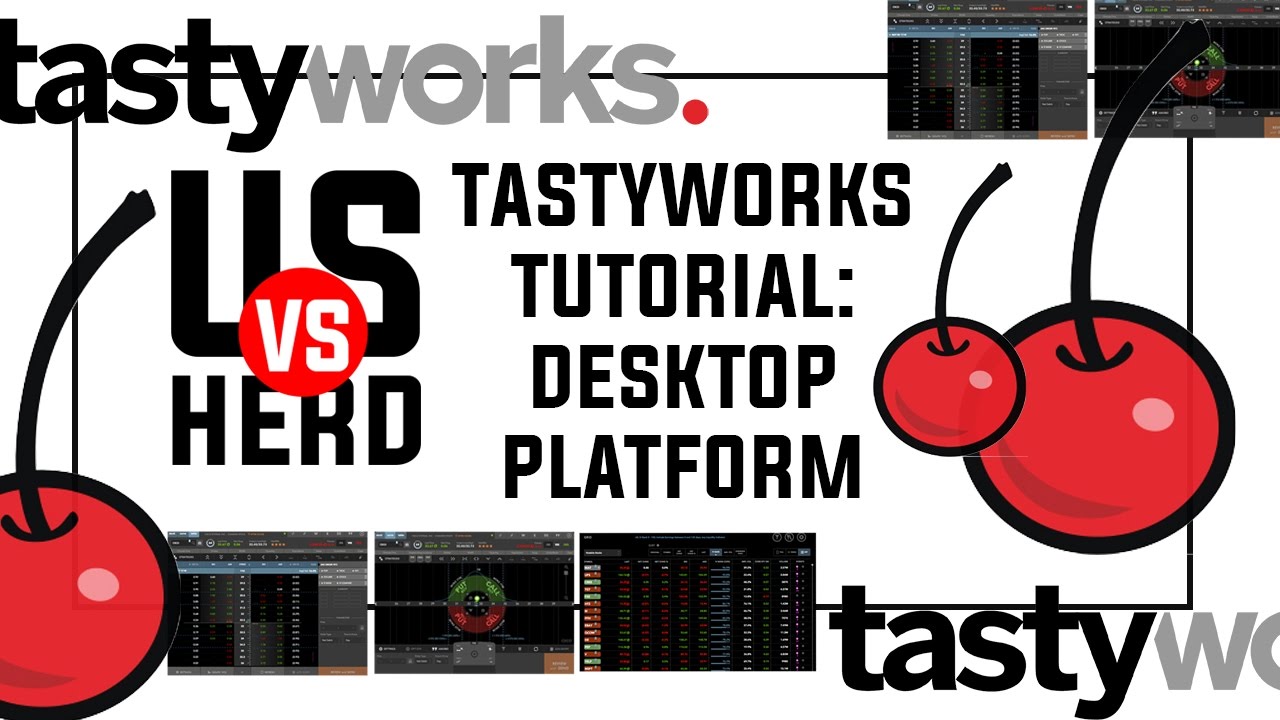 Tastyworks Tutorial: Desktop Platform - YouTube