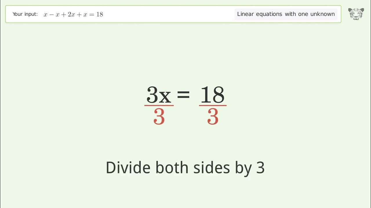Linear equation with one unknown: Solve x-x+2x+x=18 step-by-step solution - YouTube