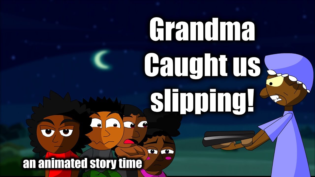 GRANDMA CAUGHT US SLIPPING! ANIMATED STORYTIME - YouTube