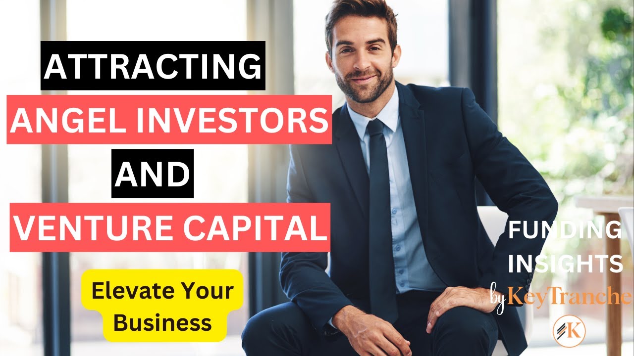 Attracting Angel Investors & Venture Capital: The Power Boosters for ...