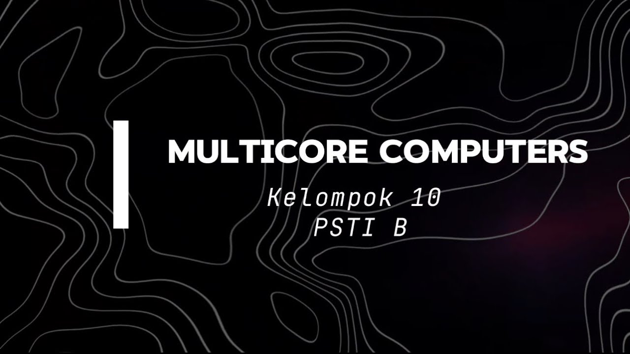 Presentasi Kelompok | Chapter 21 Multicore Computers - YouTube