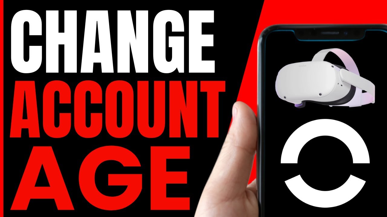 How To CHANGE Meta ACCOUNT AGE On Oculus App (QUICK & EASY) 2026 - YouTube