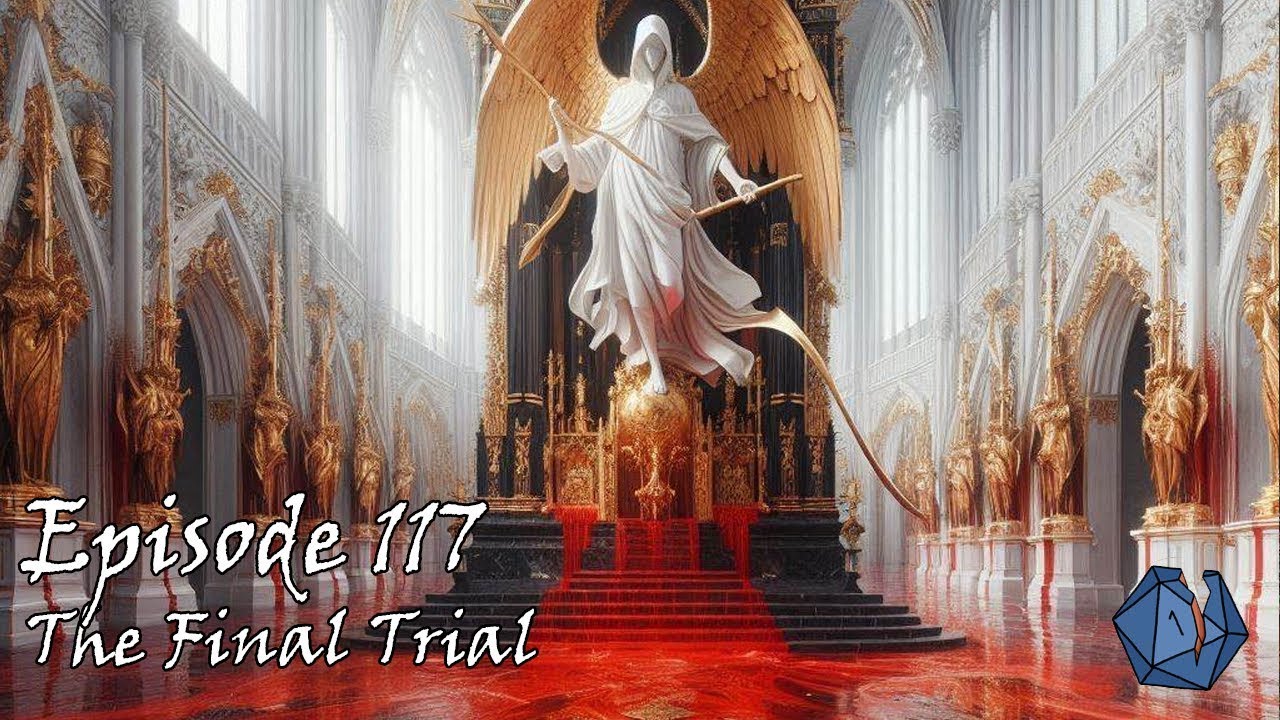 DnD Episode 117: The Final Trial - YouTube
