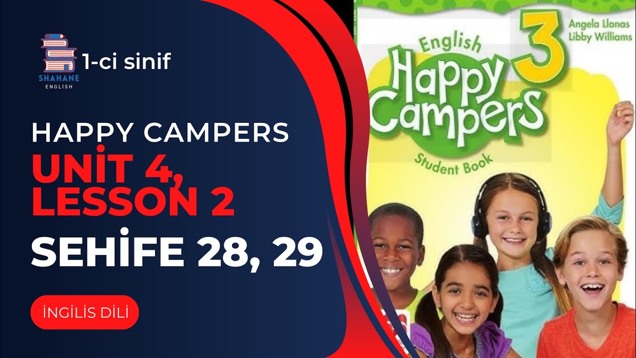 1-ci sinif ingilis dili (Happy Campers 1) - Unit 4, Lesson 2, Sehife 28 ...