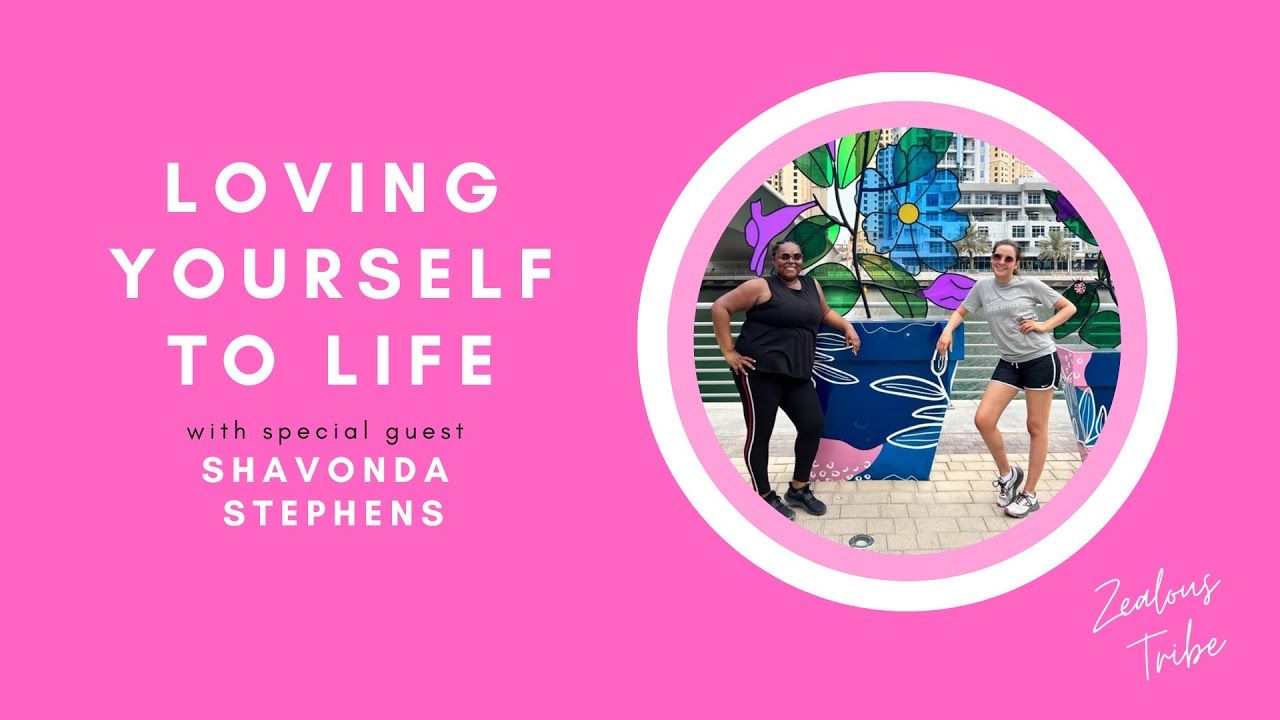 Loving Yourself to Life - Episode 02 - Shavonda Stephens - YouTube