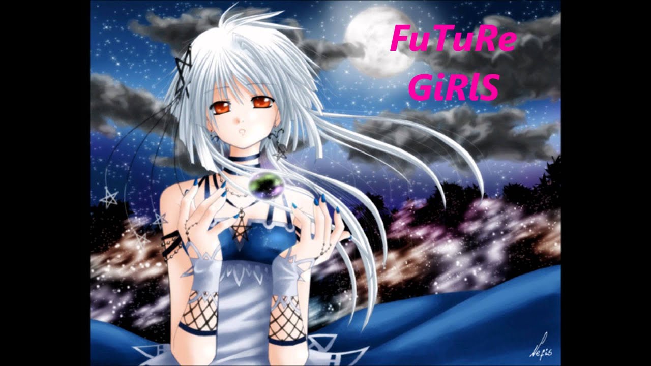 Nightcore Future Girls - YouTube