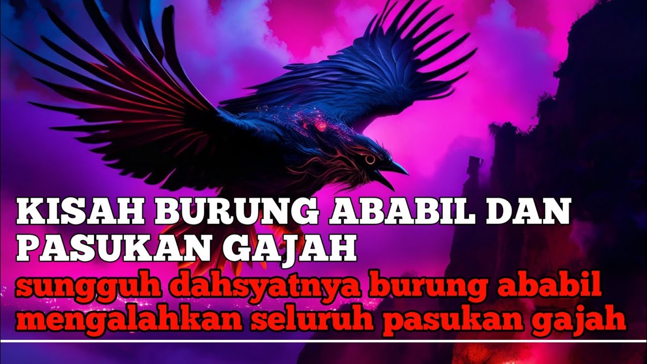 kisah burung ababil dan pasukan gajah | tonton video ini supaya kalian ...