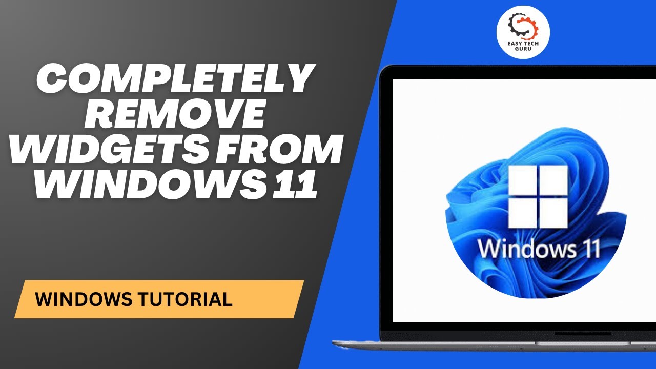 How to Completely Remove Widgets From Windows 11 - YouTube