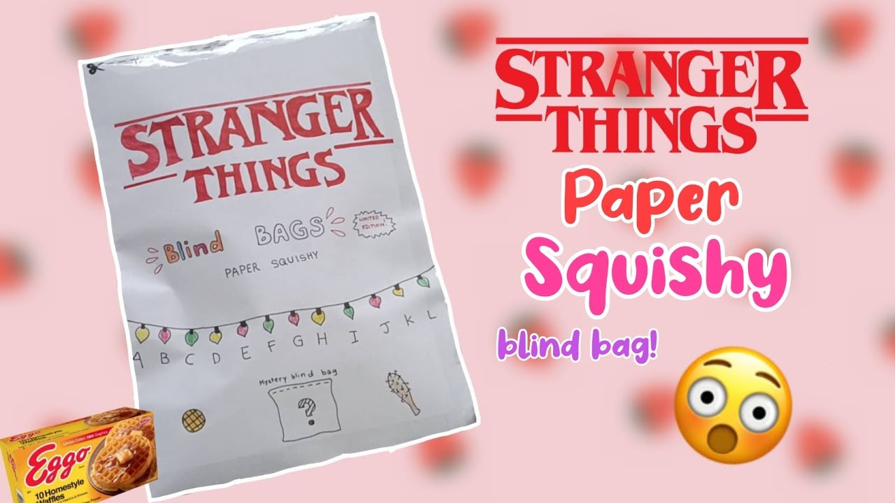 Stranger Things DIY Stranger Things Paper Squishy Blind Bag Diy YouTube Stranger Things DIY Stranger Things Paper Squishy Blind Bag Diy YouTube