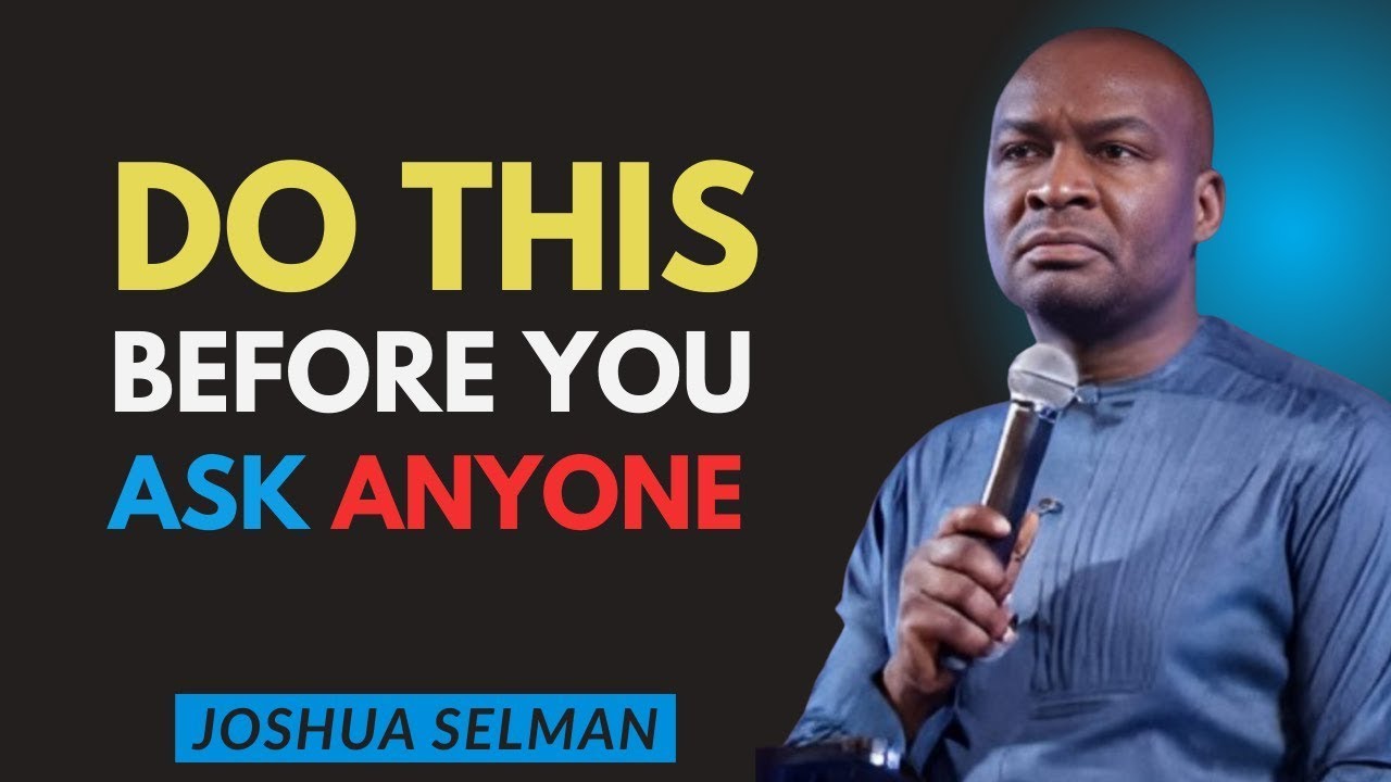 🔥 Before You Ask For Money… Do This First | Apostle Joshua Selman ...