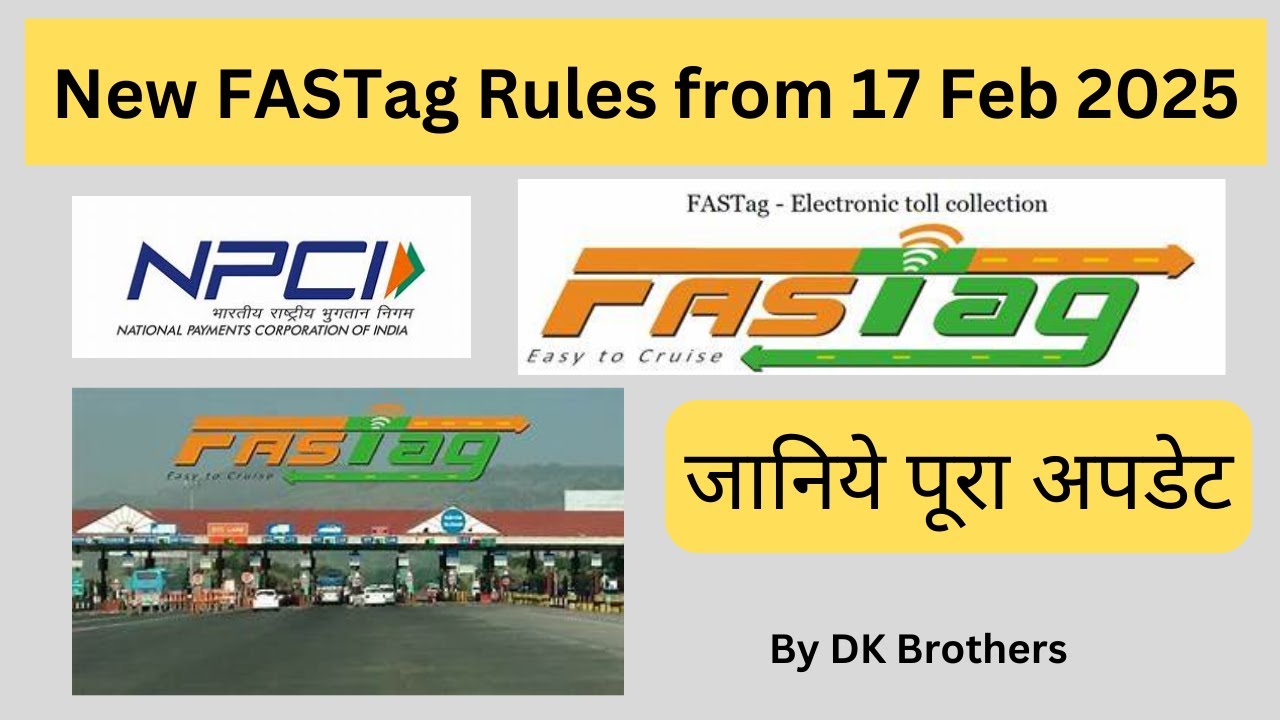 What is new update in FASTag Rules from Feb 17, 2025|New Rules for ...