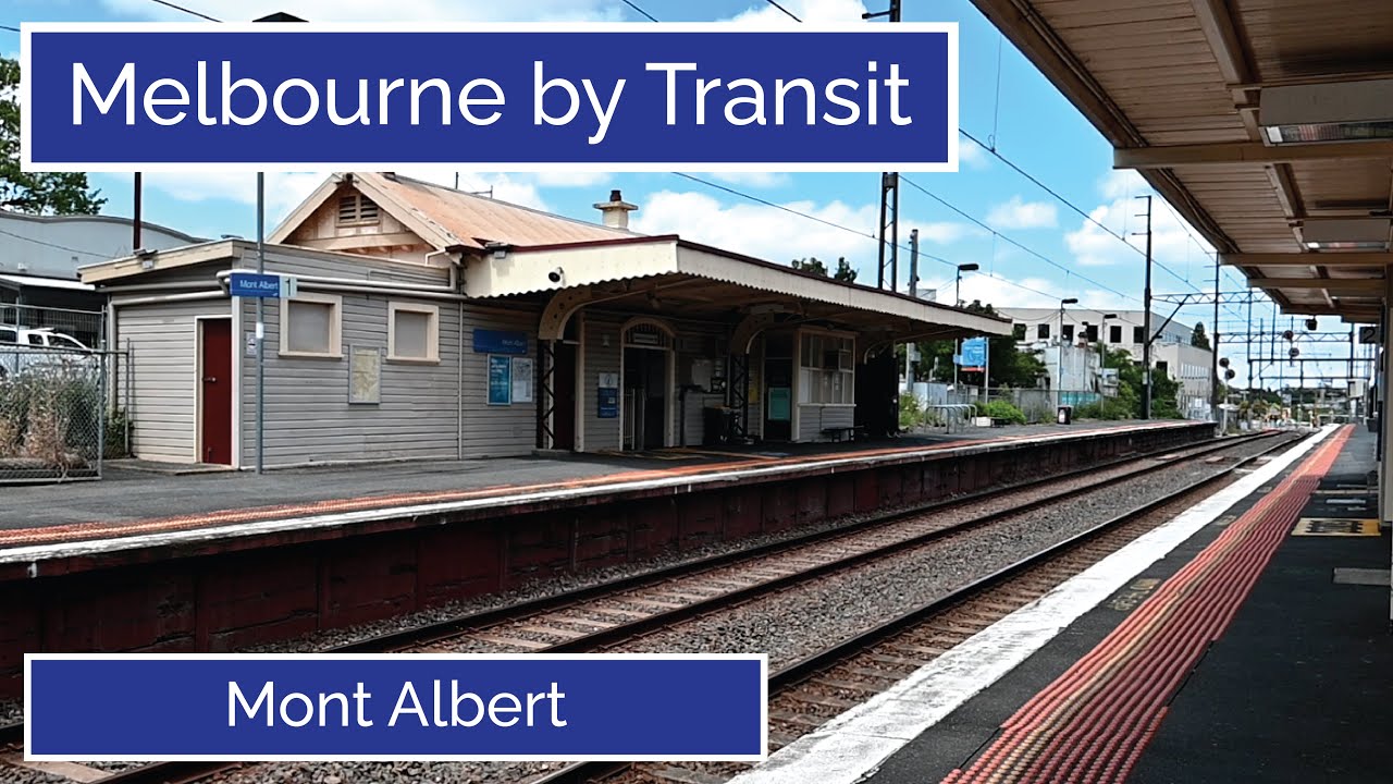 Melbourne by Transit - Mont Albert - YouTube