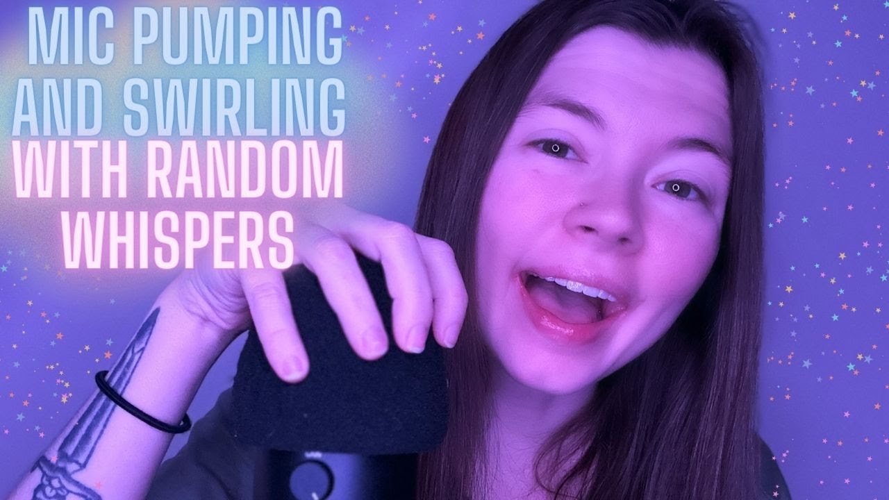 ASMR Chaotic Mic Pumping and Swirling With Random Whispers and Soft ...