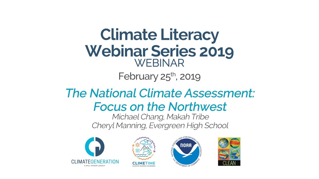 Climate Literacy Webinar: The National Climate Assessment Focus on the ...