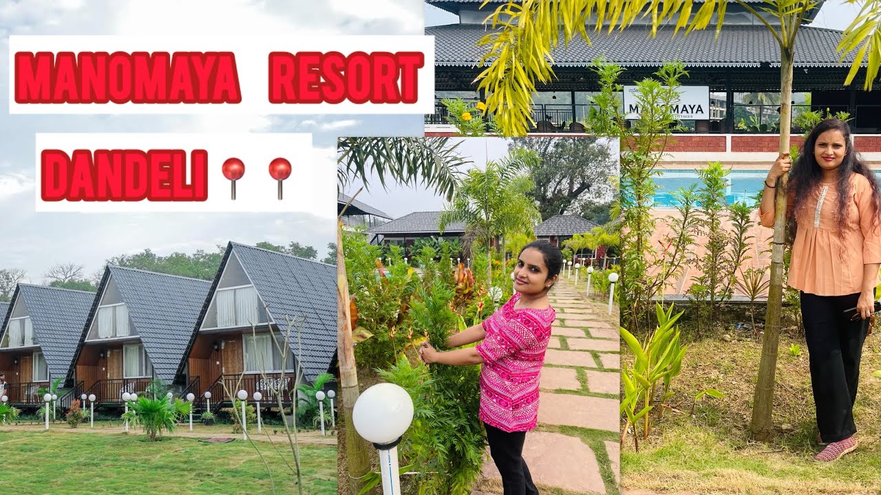 Dandeli Manomaya Resort |Best Resort in Dandeli || Dandeli Resort # ...