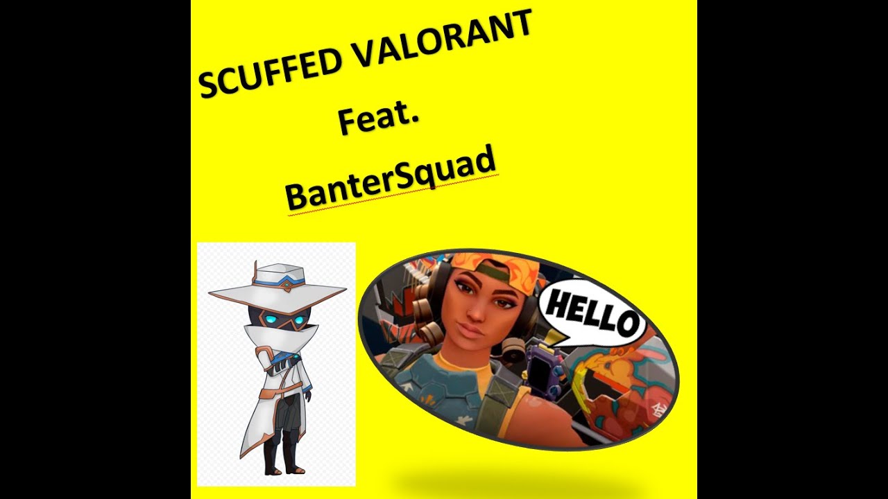 SCUFFED Valorant moments with the BanterSquad - YouTube