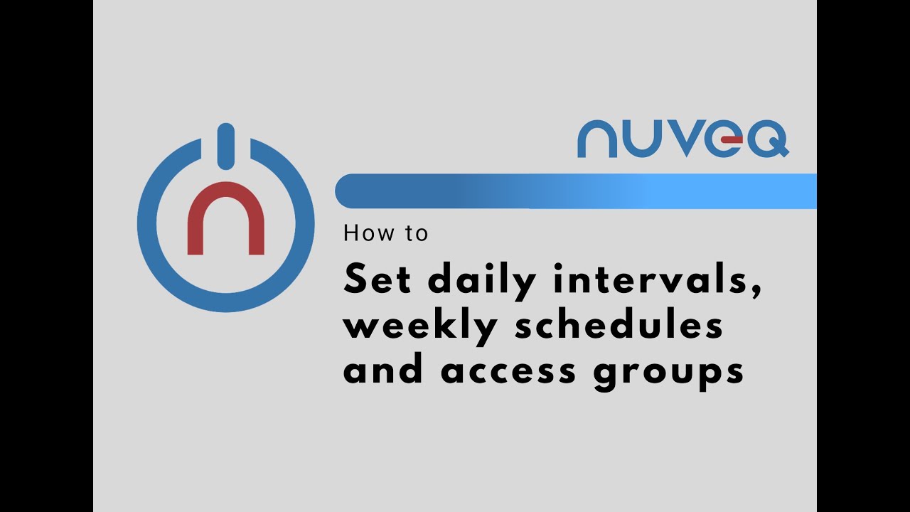 How to Set daily intervals, weekly schedules and access groups - YouTube