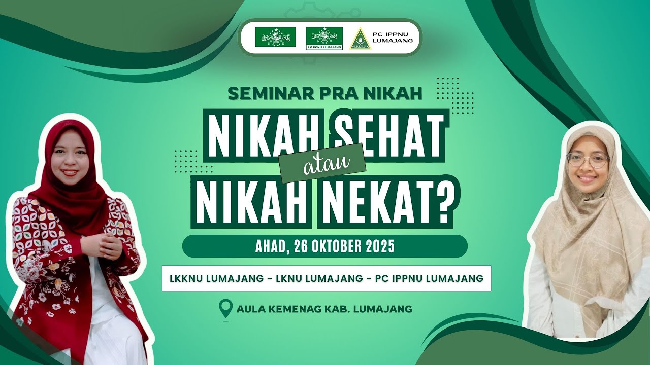 🔴(LIVE) SEMINAR PRANIKAH | NIKAH SEHAT ATAU NIKAH NEKAT ? BERSAMA LKNU ...