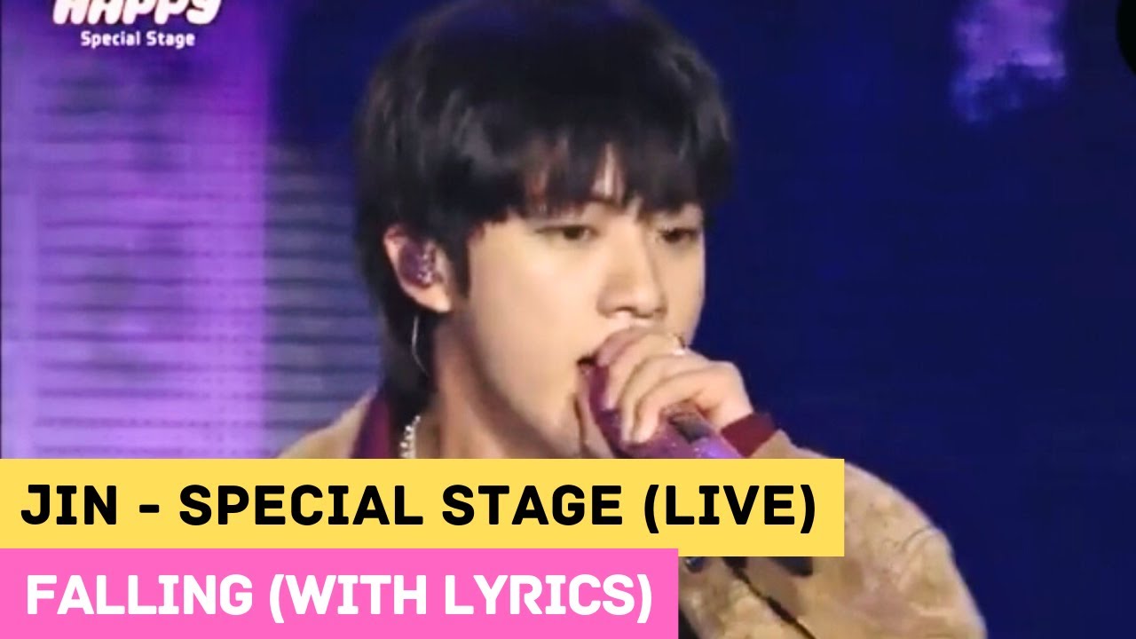 Jin (BTS) - Falling With Lyrics | Album Happy Live Special Stage ...