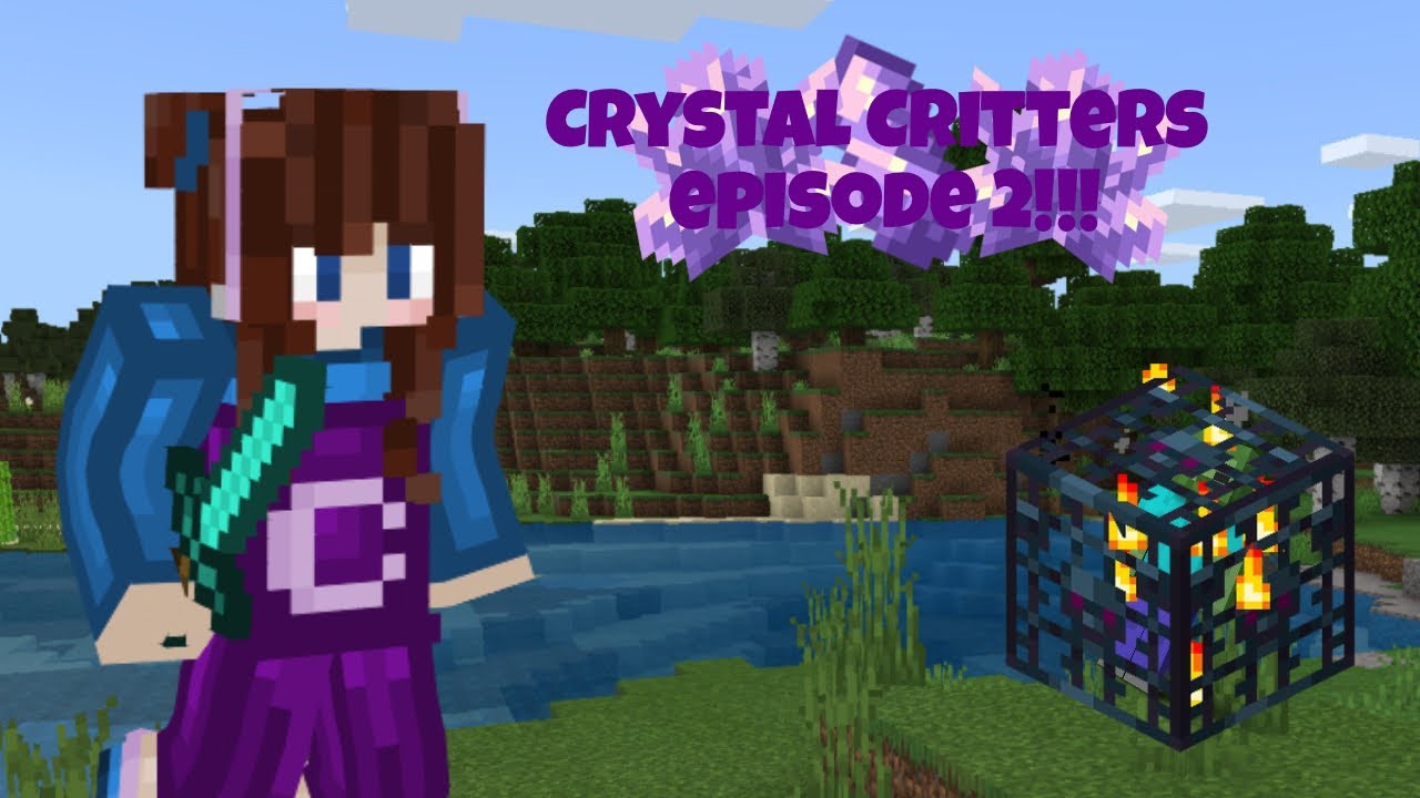 Crystal Critters episode two: mob grinder!!! - YouTube