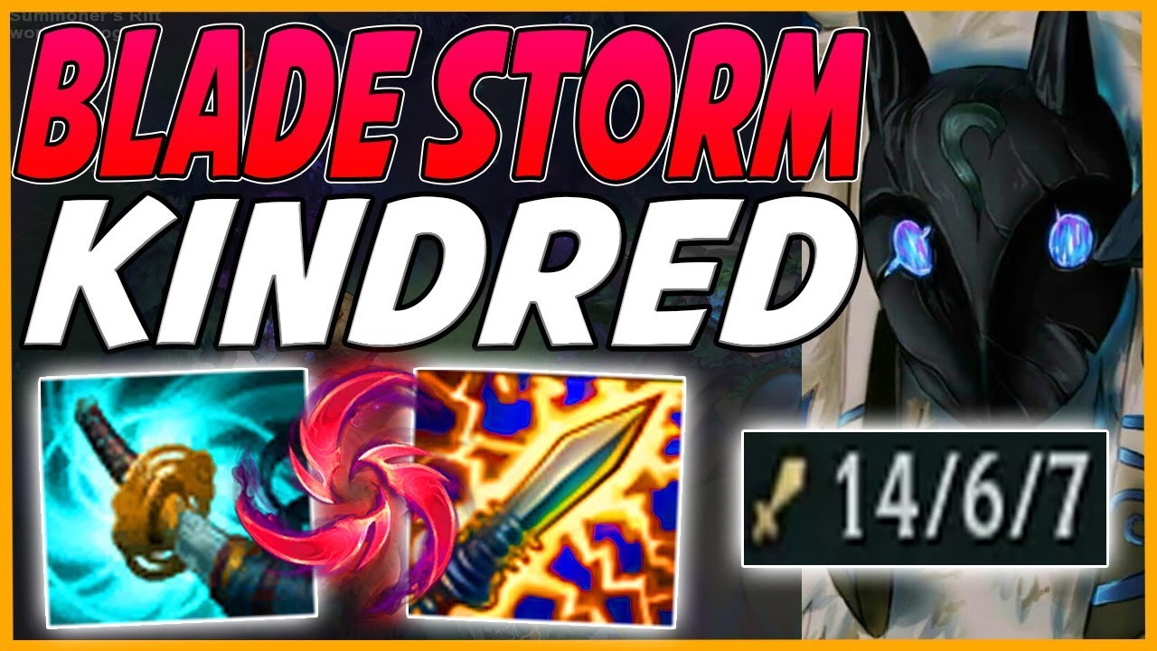 BLADE STORM KINDRED INSTANT STACKS YOUR E! HOB KINDRED IS A SOLO QUEUE ...