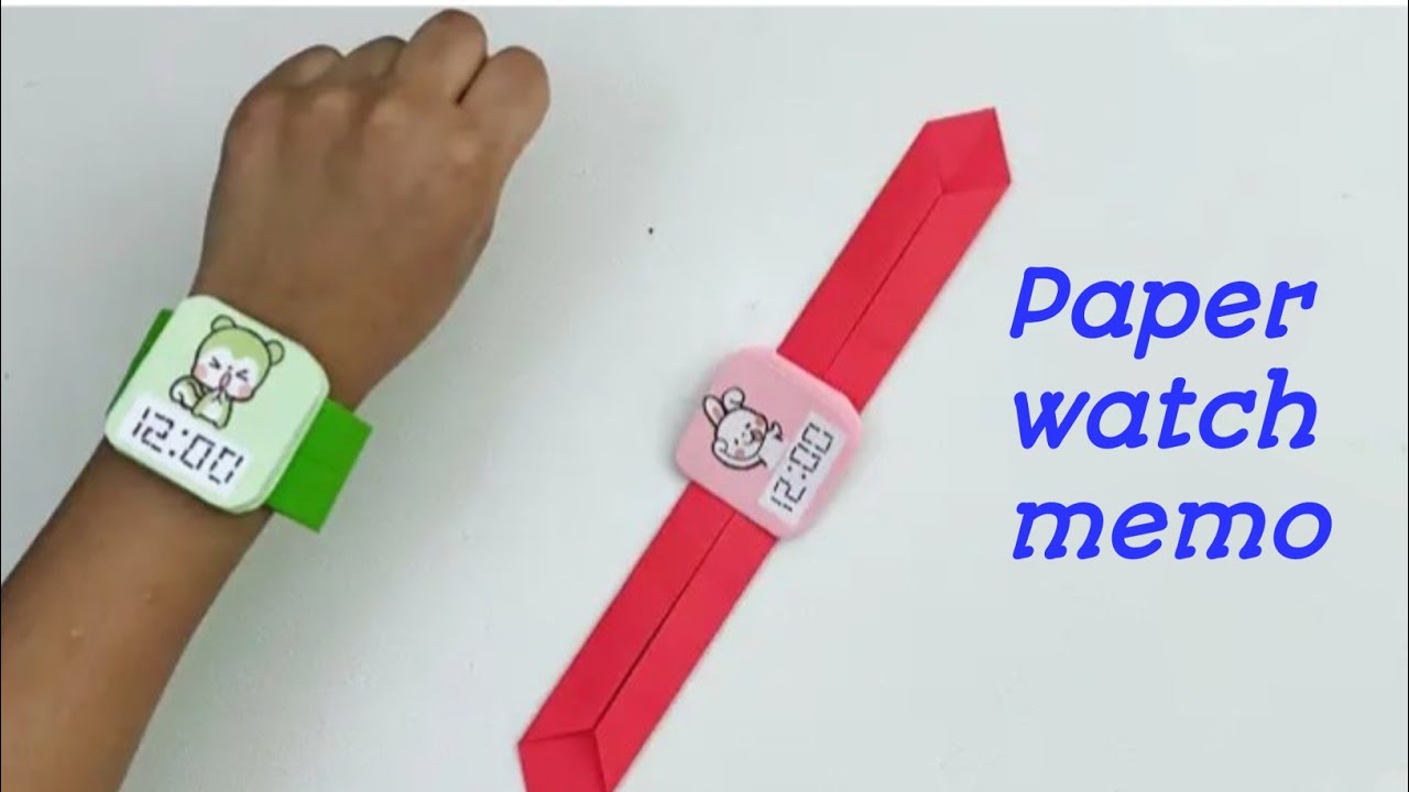How To Make Easy Paper Watch MemoFor Kids. - YouTube