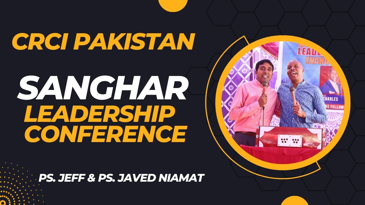 Sanghar Conference Part 2 Speaker Ps Jeff Gichuki (Kenya) & Ps Javed Niamat || CRCI PAKISTAN ...