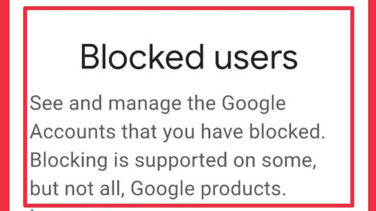 Google Account Check Blocked users || You have blocked & blocking is ...