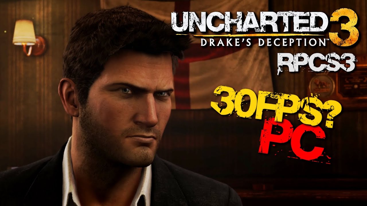 Uncharted 3: Drake's Deception on PC | RPCS3 | Gameplay [30FPS avg ...