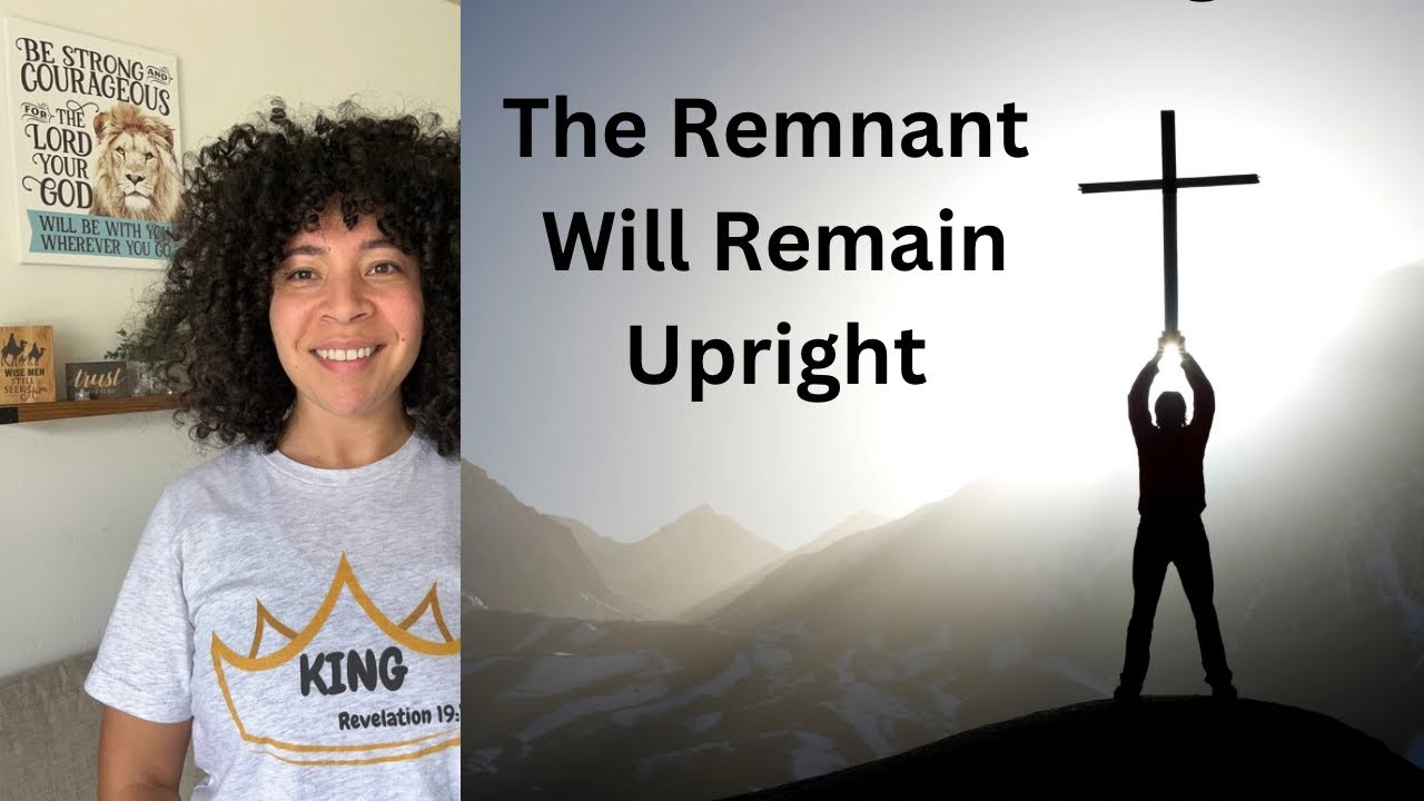 The Remnant Will Remain Upright ⚔️ | #jesus #propheticword # ...