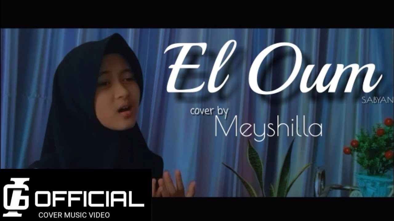 SABYAN - EL OUM || by Meyshilla - YouTube