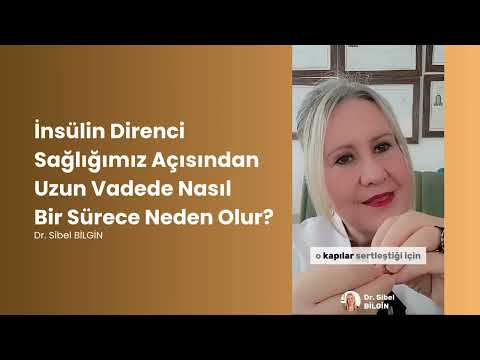 İnsülin hakkında her şey | Dr. SİBEL BİLGİN
