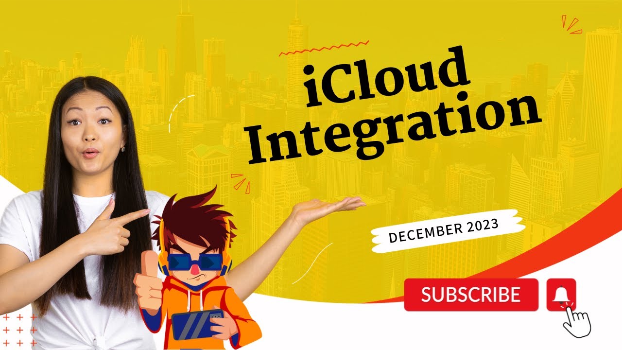 December 2023 - iCloud Integration - YouTube