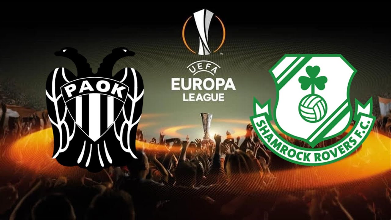 PAOK 4-0 Shamrock Rovers | EUROPA LEAGUE 2024/2025 - YouTube