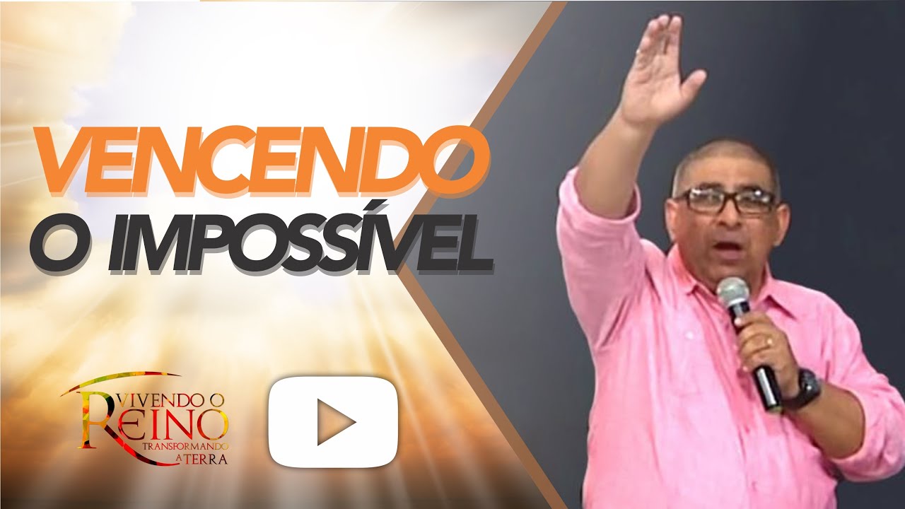 25/08/2016 - Vencendo o Impossível - Apóstolo Victor Áviles - YouTube