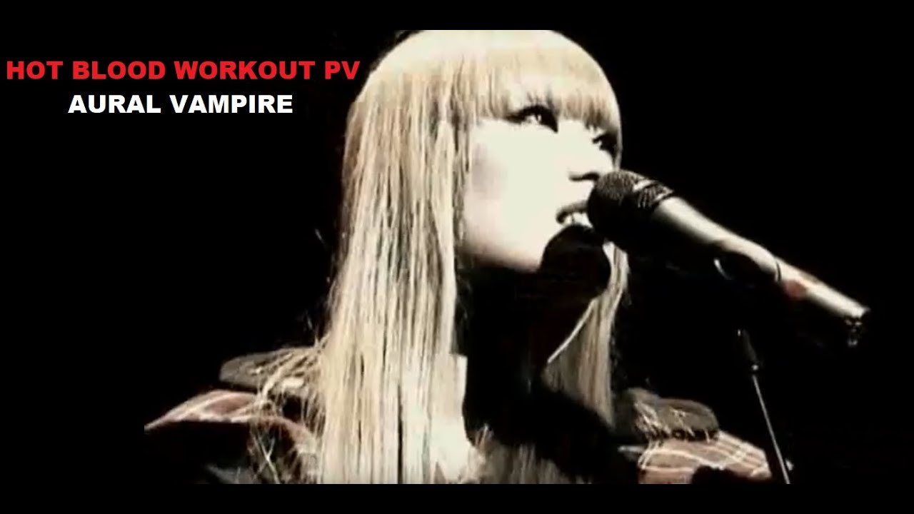 Aural Vampire - Hot Blood Workout PV - YouTube