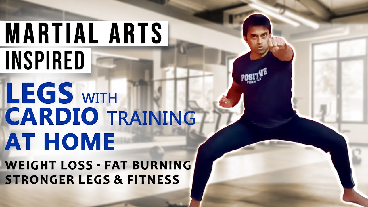 Martial Arts Legs With Cardio Workouts | Massive Cardio Weight Loss ...