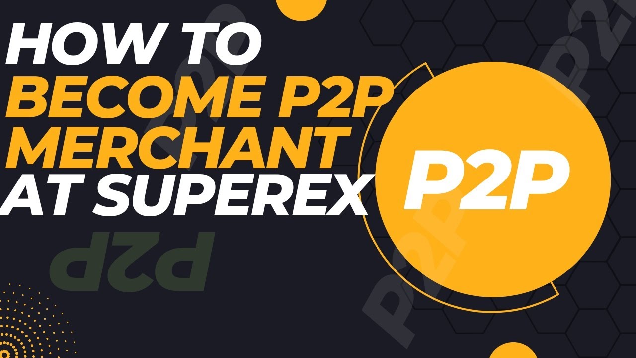 how to become p2p merchant at #superex #p2p - YouTube