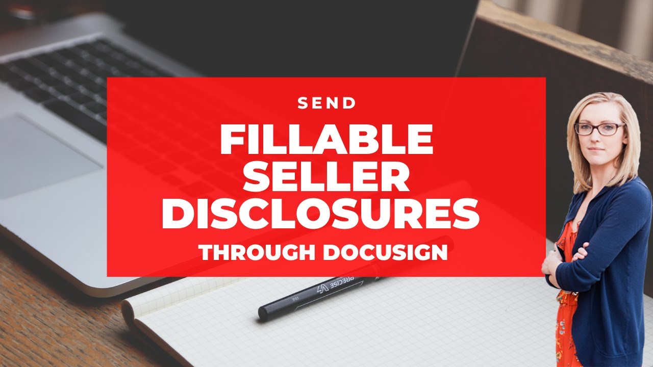 Send Fillable Seller Disclosures through Docusign - YouTube