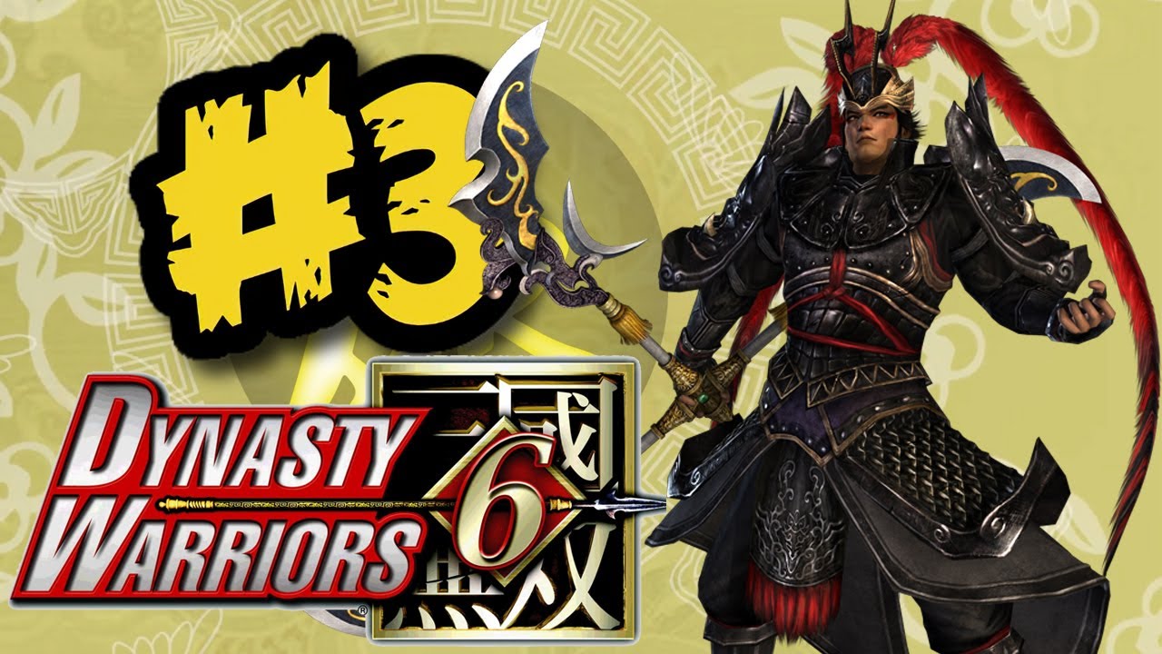Dynasty Warriors 6 Lu Bu Story Mode Part 3 - YouTube