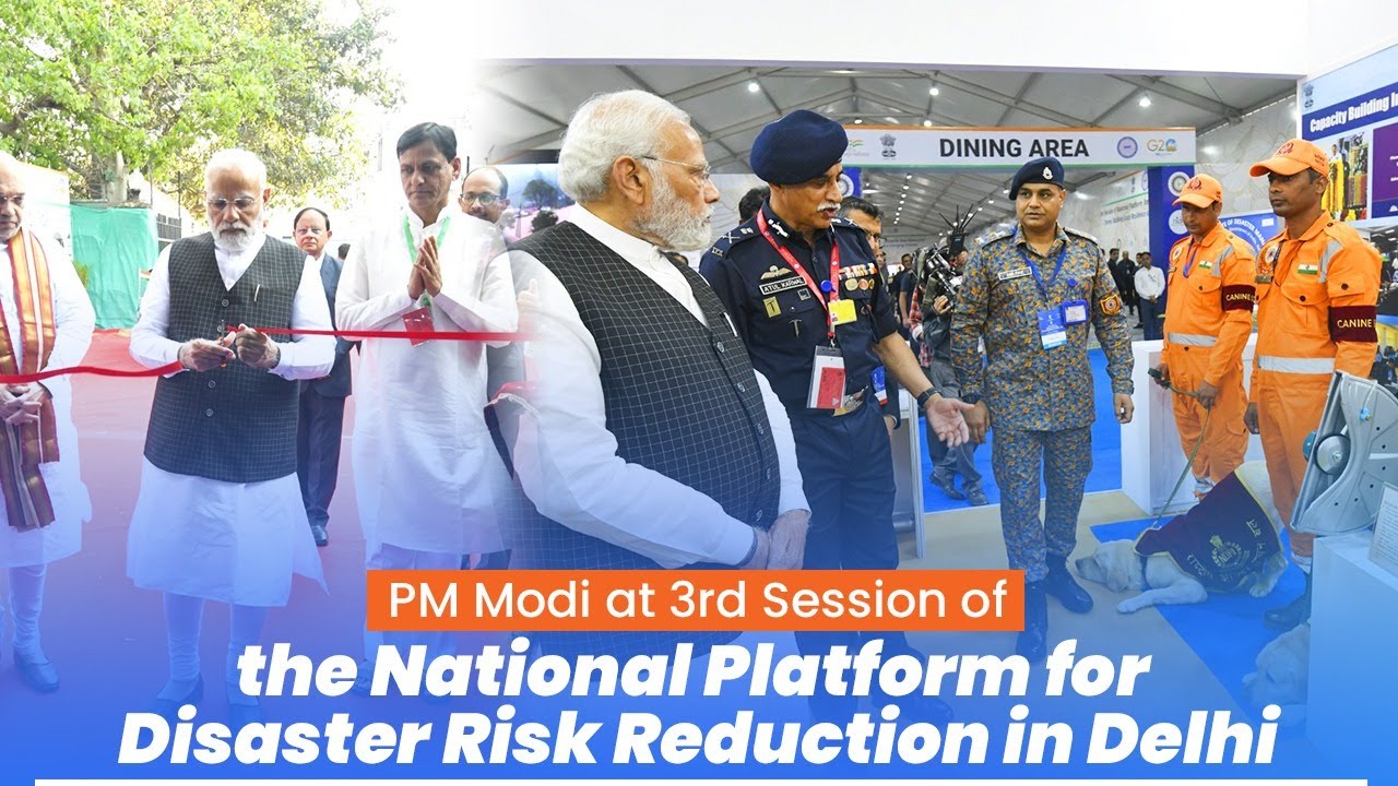 PM Modi at 3rd Session of the National Platform for Disaster Risk ...