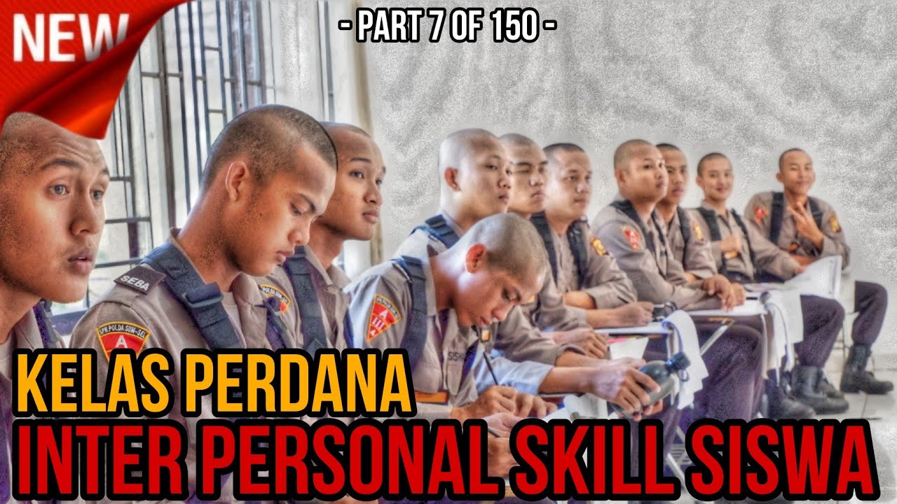 AK52 ‼️ PBM Inter Personal Skill MENGASAH KEMAMPUAN DIRI yang TERPENDAM ...